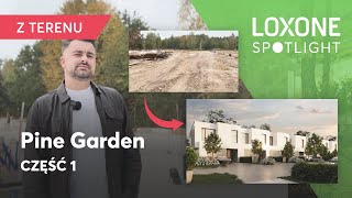 Tu narazie jest ściernisko, ale będzie... Luksusowe osiedle Pine Garden!