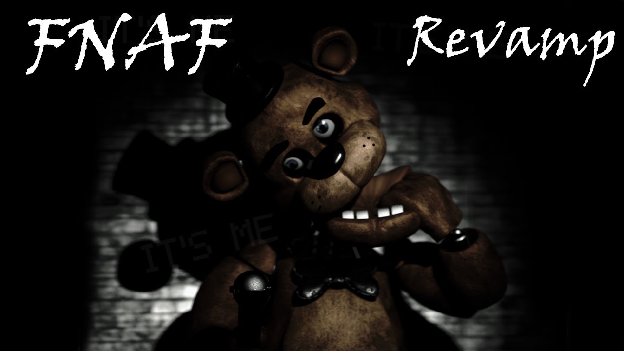 Five Nights at Freddy's Revamp - YouTube
