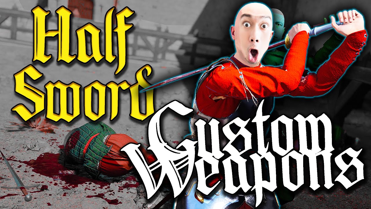 Testing Out EVERY Custom Weapon in Half Sword - YouTube