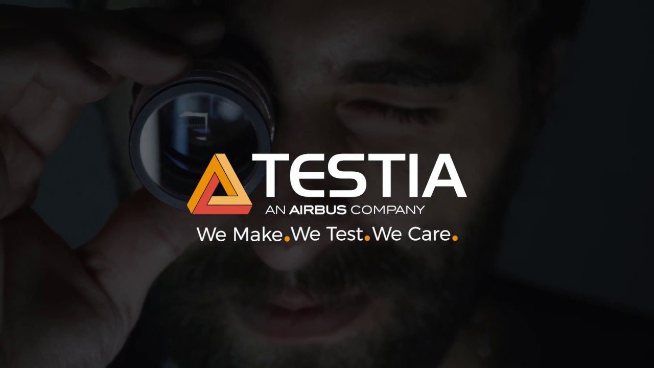 Testia, an Airbus Company. We make. We test. We care. - YouTube