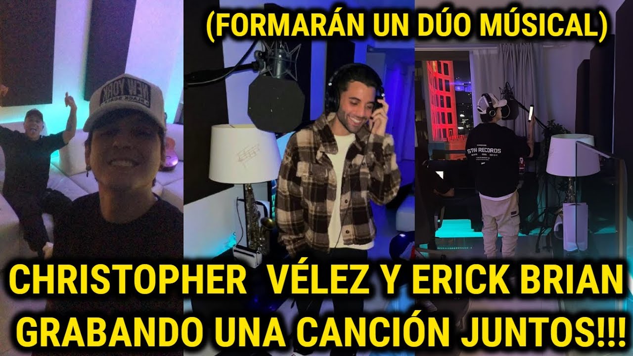 Christopher Vélez Y Erick Brian Grabando Una Canción Juntos 😱🔥 ...