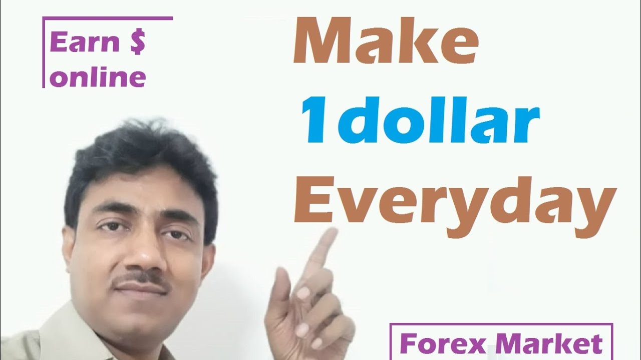 How To Make 1 Dollar Per Day How To Trade In Forex Strategy YouTube how-to-make-1-dollar-per-day-how-to-trade-in-forex-strategy-youtube