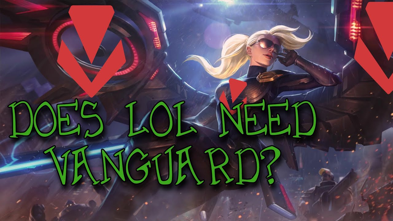Is Vanguard BAD for League of Legends? - YouTube