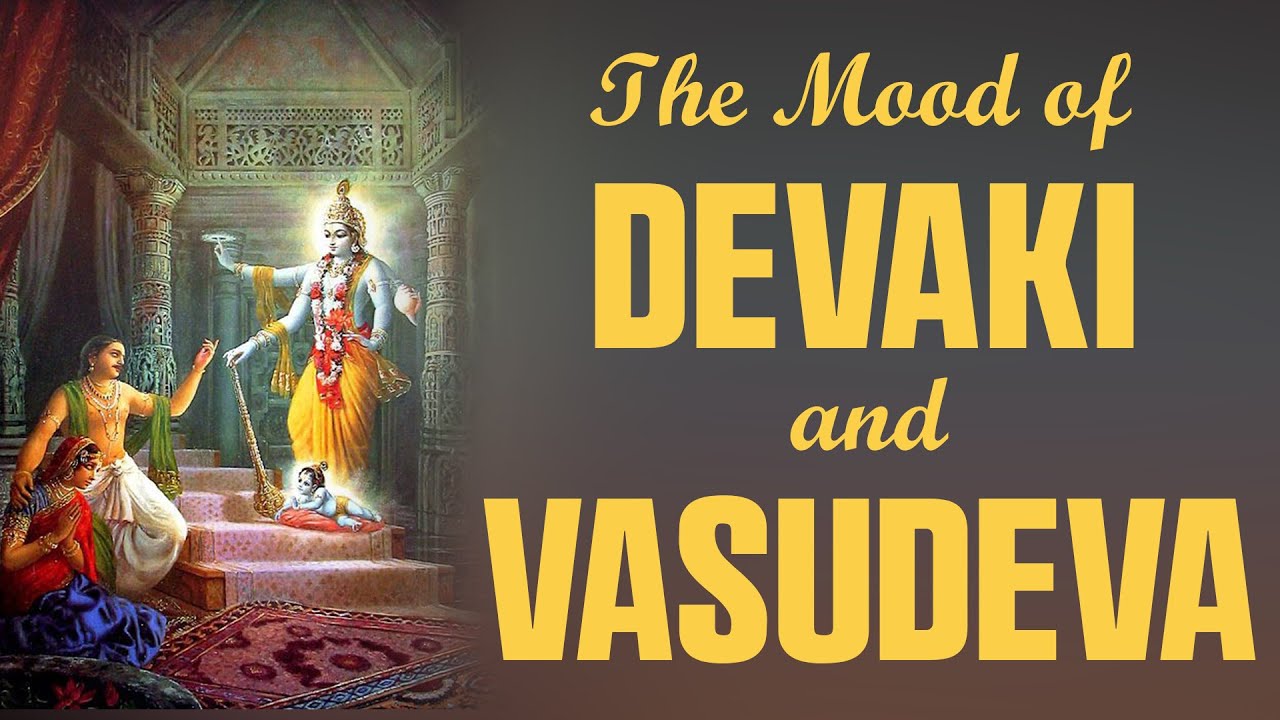 The Mood of Devaki and Vasudeva - YouTube