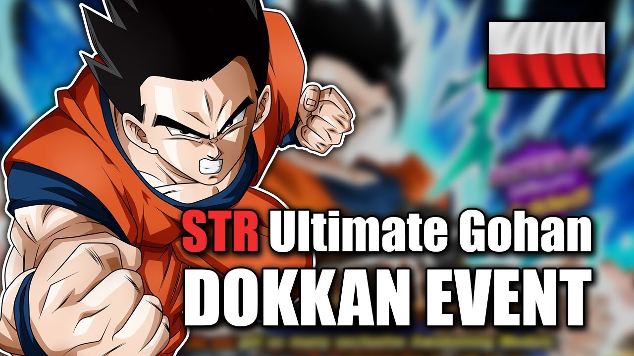 DBZ DOKKAN BATTLE - STR Ultimate Gohan DOKKAN EVENT / Nie tak łatwo ...
