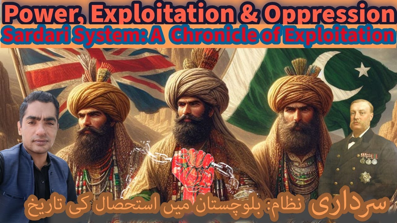 Power, Exploitation & Oppression/Sardari System: A Chronicle of ...