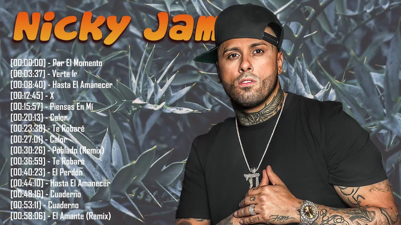 Lo mejor de Nicky Jam – Álbum completo con X y Hasta el Amanecer ...