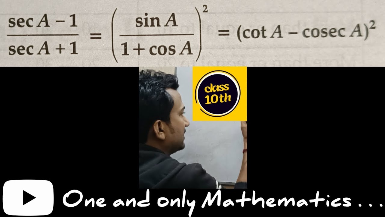 Prove that secA-1/secA+1 = (sinA/1+cosA)² = (cotA-cosecA)² ...