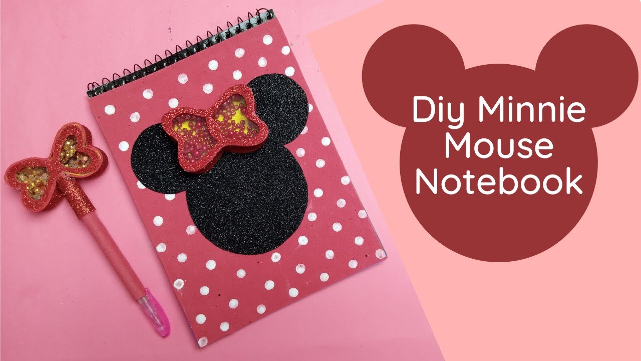 DIY Minnie Mouse Notebook | Notebook Cover Ideas | Back To School ...