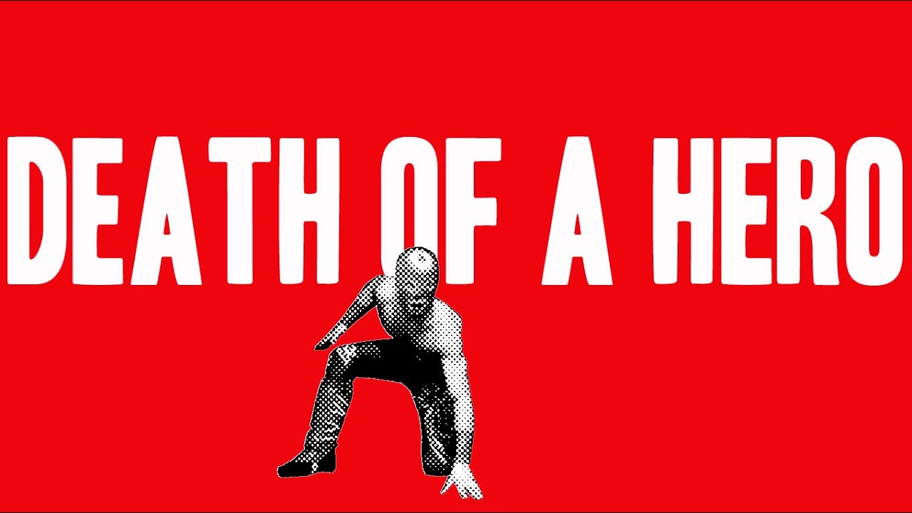 Death of a hero - YouTube
