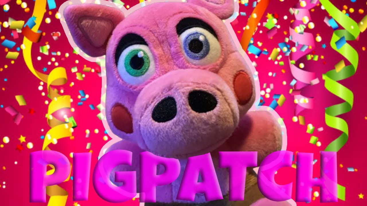 PIGPATCH (a FNAF Plush Short Video) - YouTube