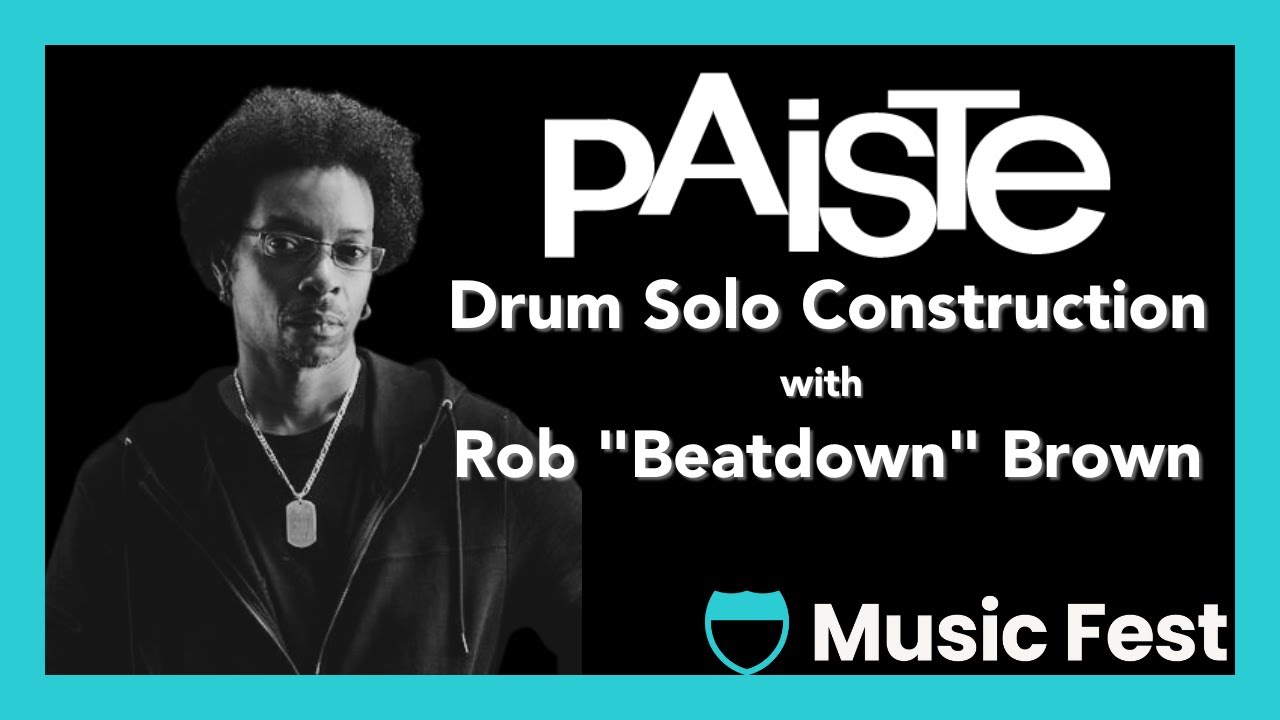 Drum Solo Construction With Rob "Beatdown" Brown | Interstate Music ...