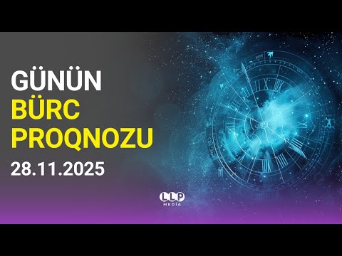 🔮BÜRCLƏR - 28 NOYABR 2025 ( SƏSLİ ) Pragnoz | ULDUZ FALI