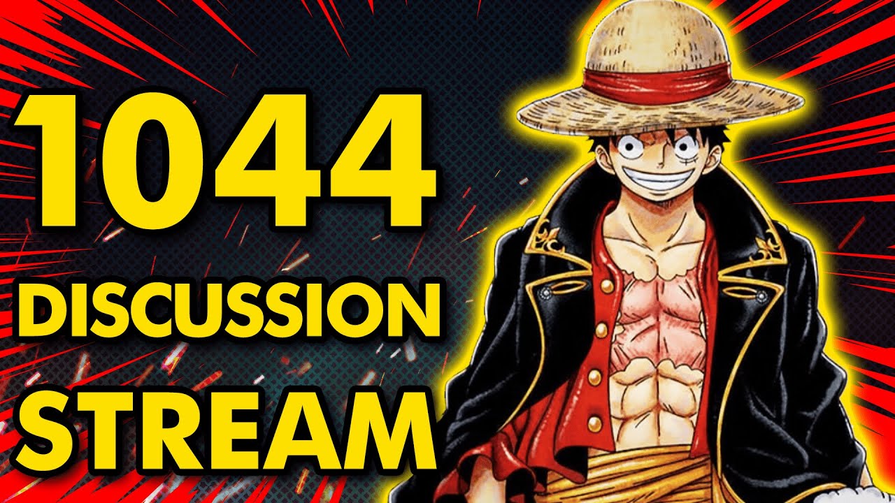 One Piece Post Chapter 1044 Discussion Stream - YouTube