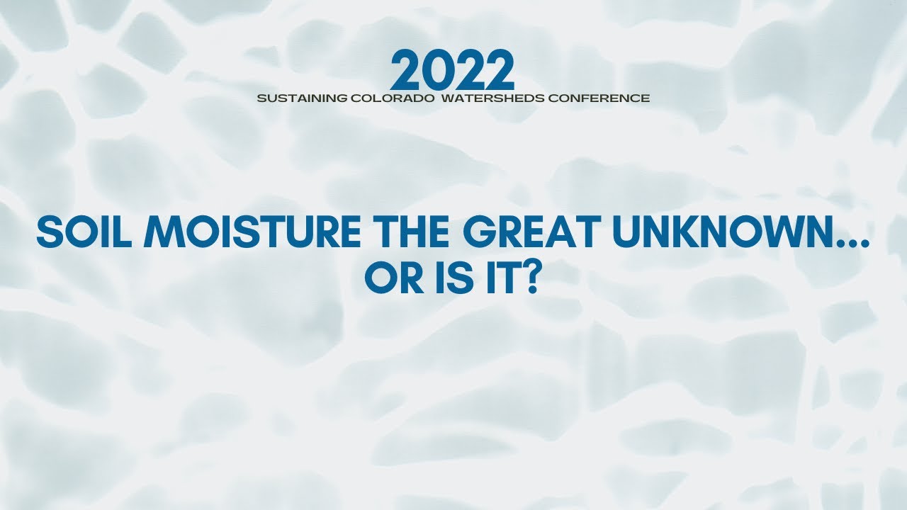 Soil Moisture the Great Unknown... Or Is it? - YouTube