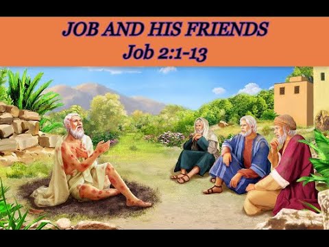JOB AND HIS FRIENDS | Job 2:1-13 - YouTube