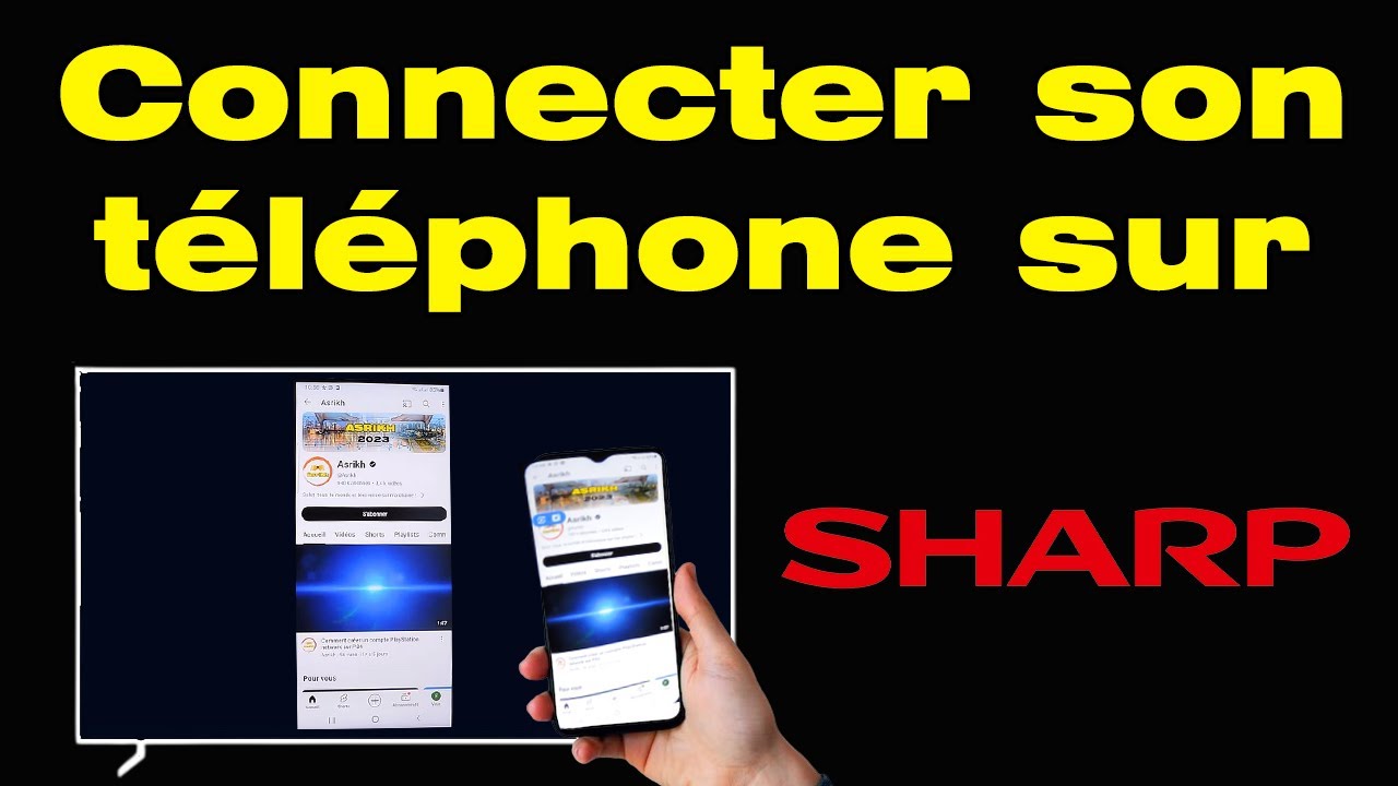 Comment connecter son telephone a sa tele Sharp - YouTube