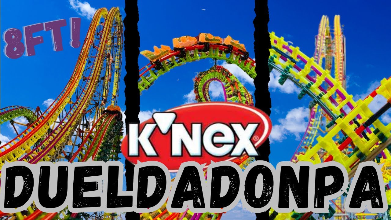 Dueldodonpa | An 8ft Tall Model Dueling Coaster! | K’nex Roller Coaster ...