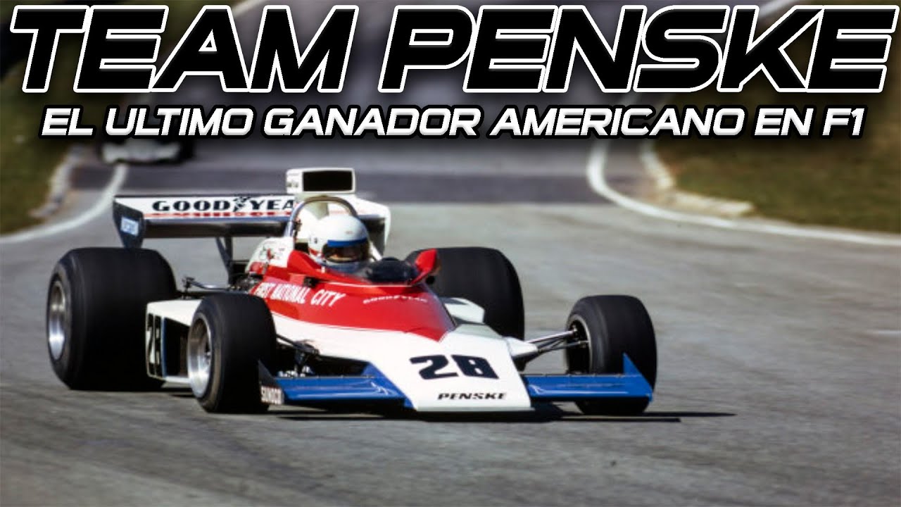 LA FUGAZ AVENTURA DE PENSKE EN F1! | UN RECORD DE CASI 50 AÑOS VIGENTE ...