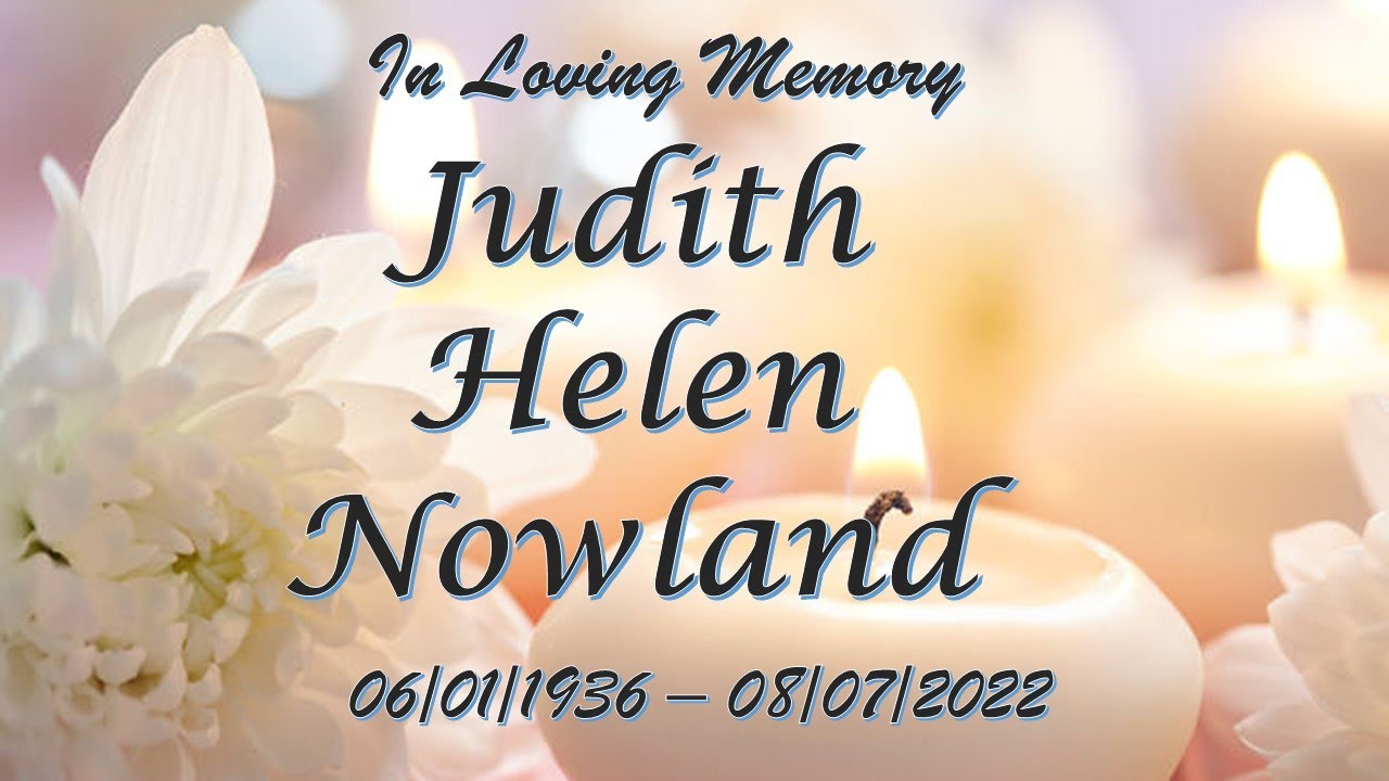 Judith Helen Nowland - YouTube