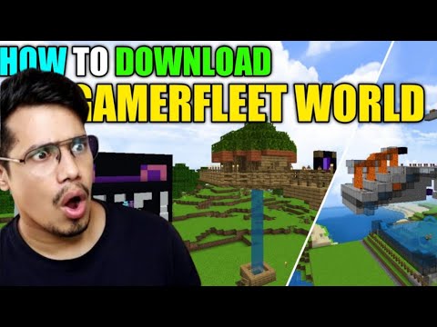 How To Download GAMERFLEET World | Minecraft PE @GamerFleet - YouTube
