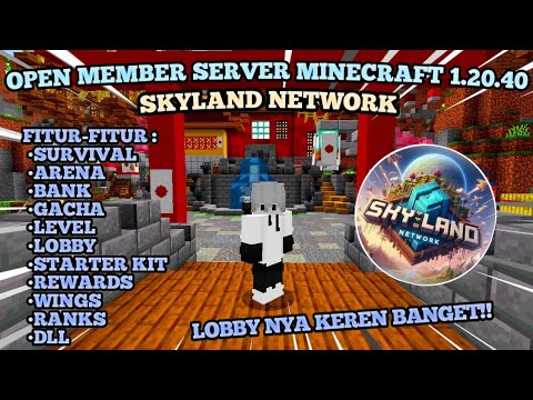 OPEN MEMBER SERVER MCPE 1.20.50+, SERVER NYA MAKIN KEREN ‼️ |•SkyLand Network•| - YouTube