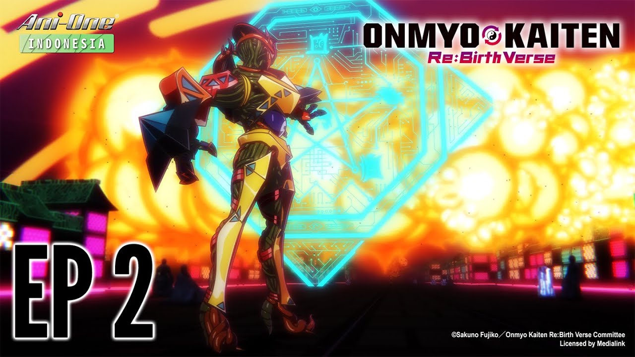 《Onmyo Kaiten Re:Birth Verse》#2 (ID Sub)【Ani-One Indonesia】 - YouTube