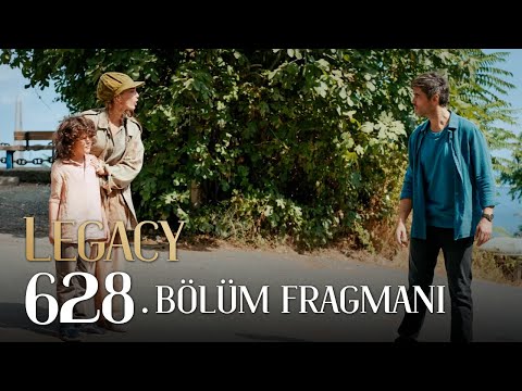 Emanet 628. Bölüm Fragmanı | Legacy Episode 628 Promo