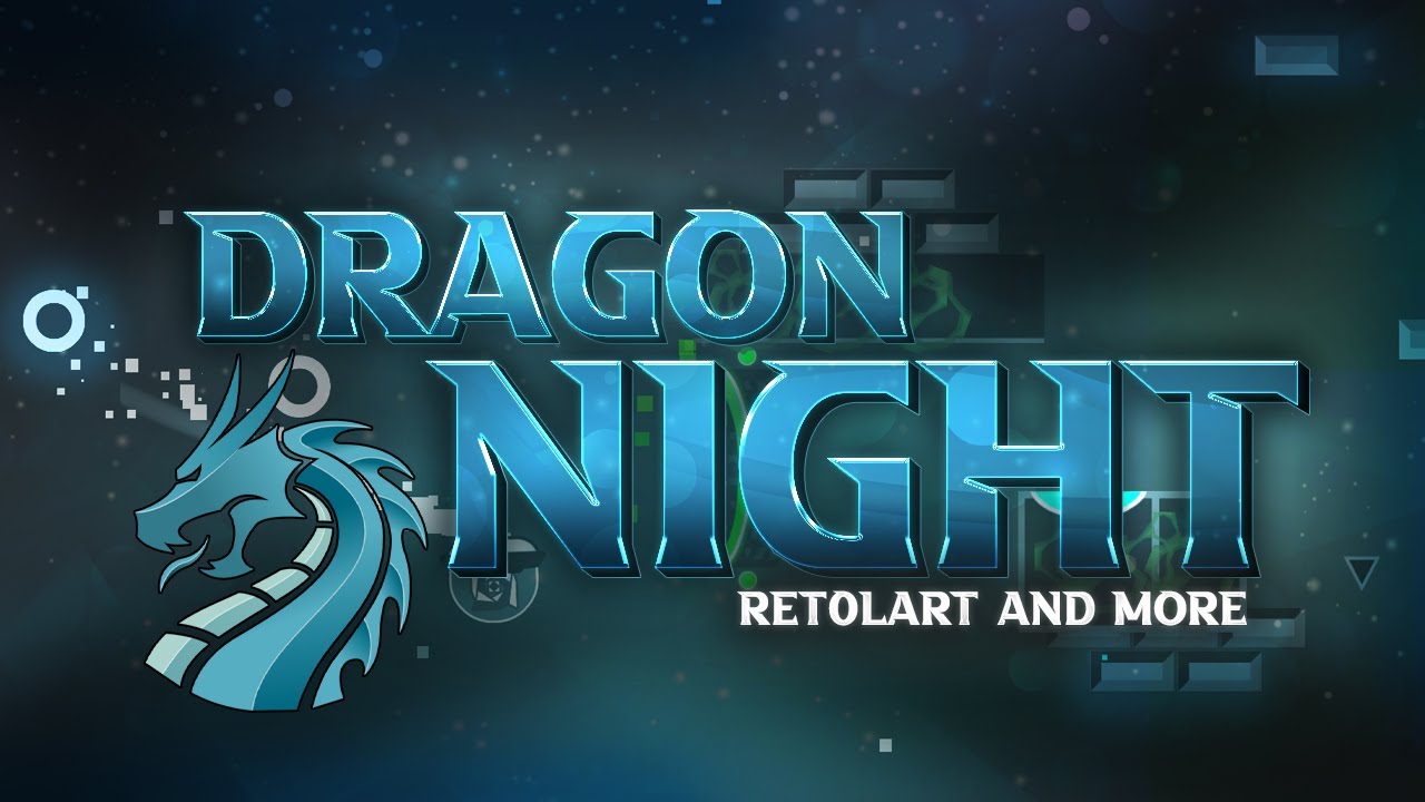 " Dragon night " / Layout | by Ret0 and 3 Other People - YouTube