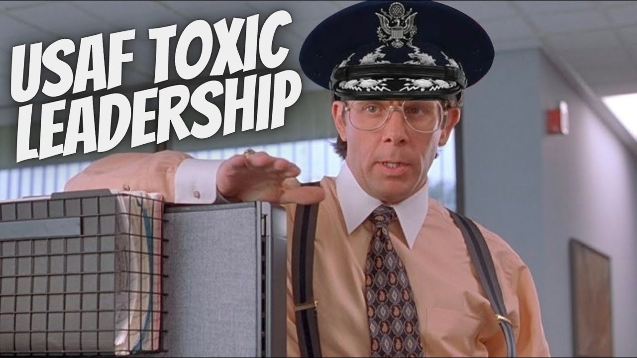 US Air Force Toxic Leadership - YouTube