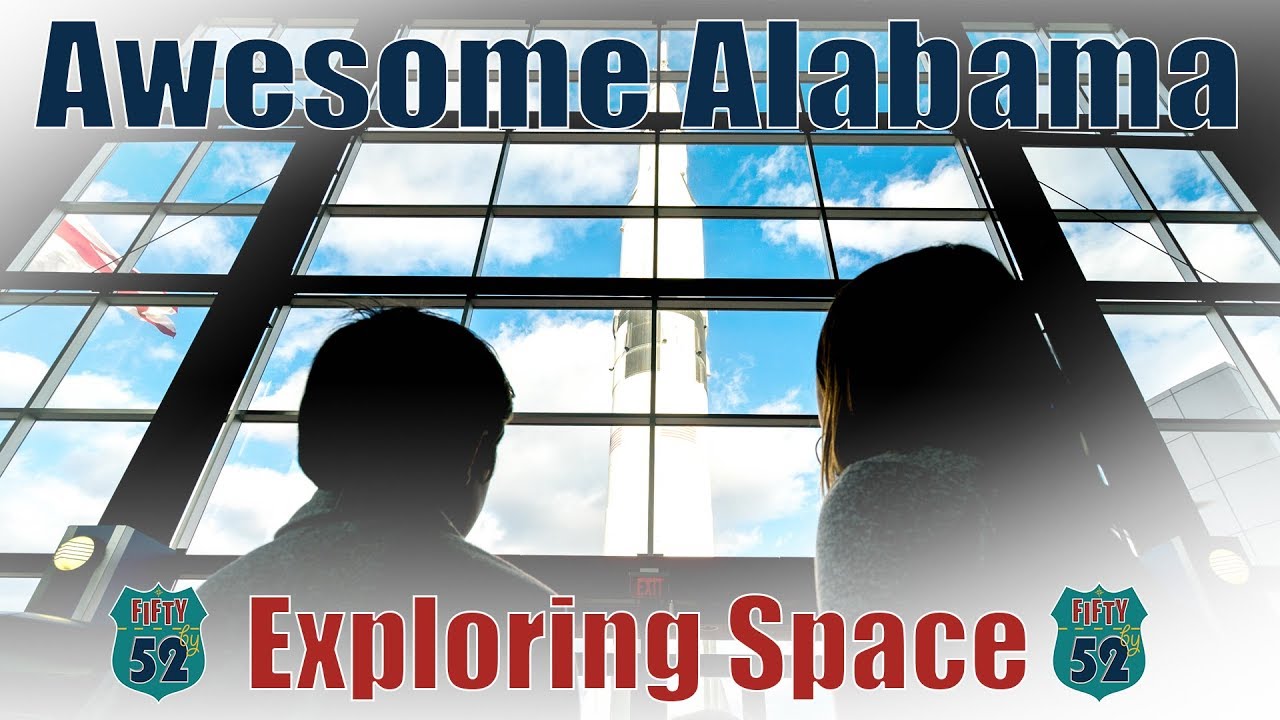 Awesome Alabama: Exploring Space - YouTube
