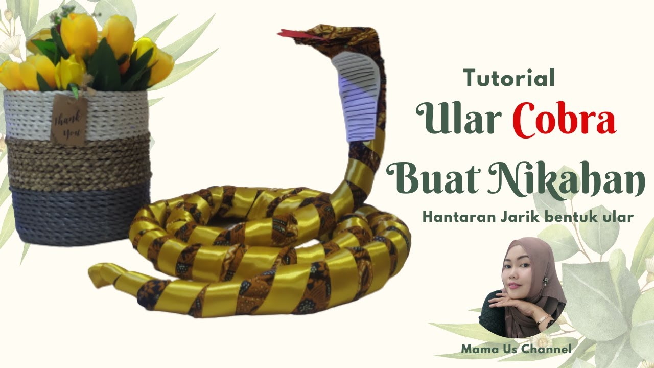Ular Cobra Untuk Hantaran Nikah || Cara Membuat ular Cobra #cobra - YouTube