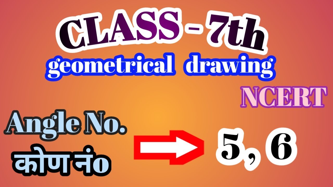 7th class angle no. 5, 6 , 5,6 angle of 7th class, ncert syllabus ...