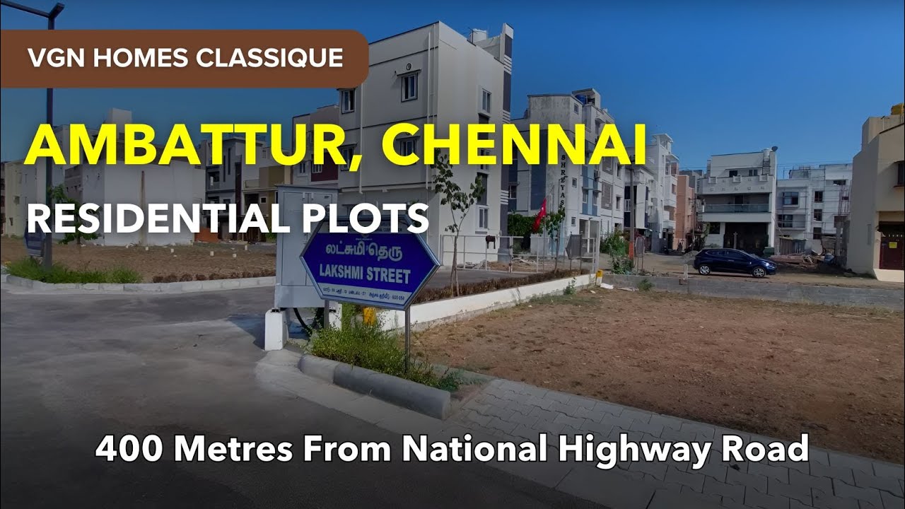 VGN Classique - Ambattur Plots For Sale | Chennai Ambattur #ambattur # ...