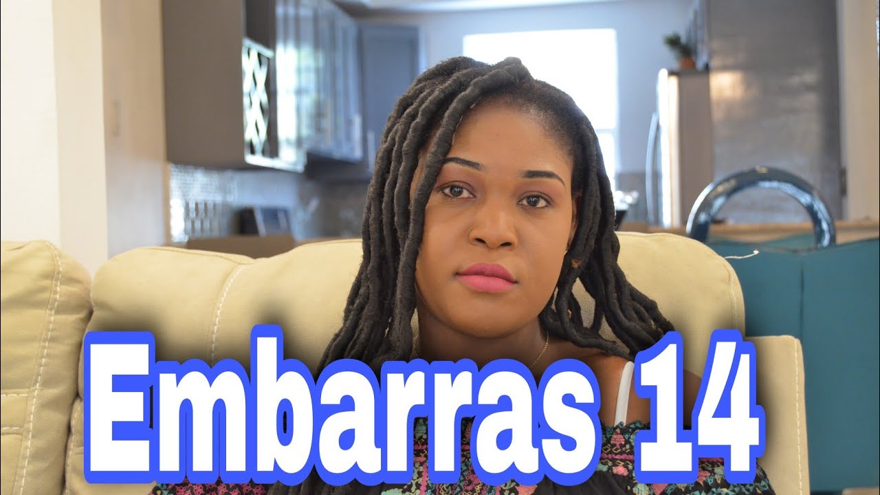 EMBARRAS 14 - YouTube