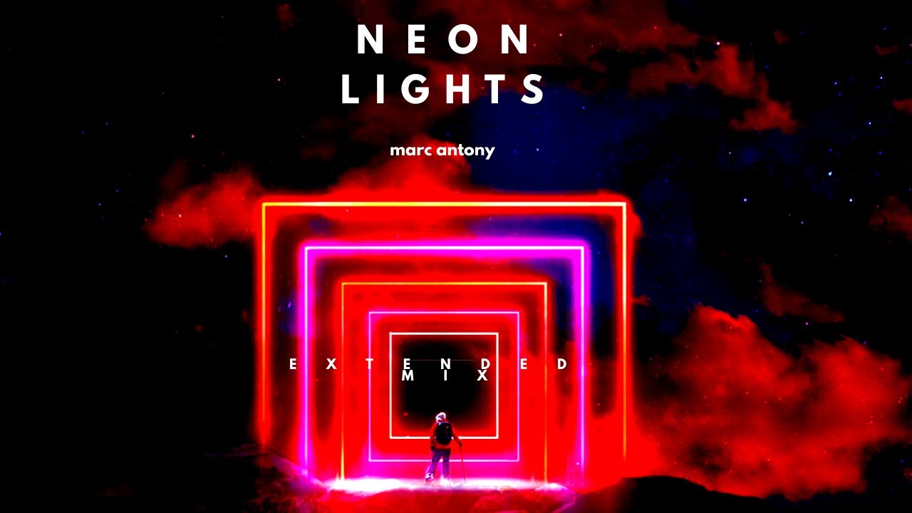 Neon Lights ( Extended Mix ) Out Now ( New Music / EDM / ) - YouTube