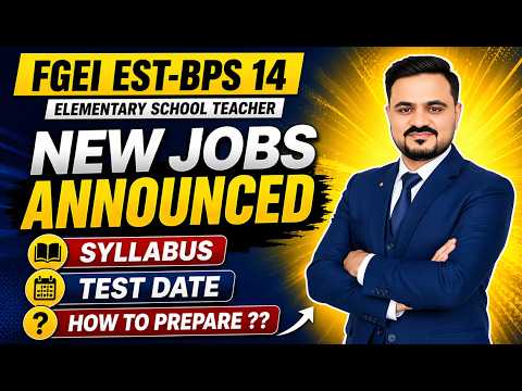 Elementary school Teacher | EST bps 14 | FGEI NEW JOBS 2026 | Teaching jobs 2026