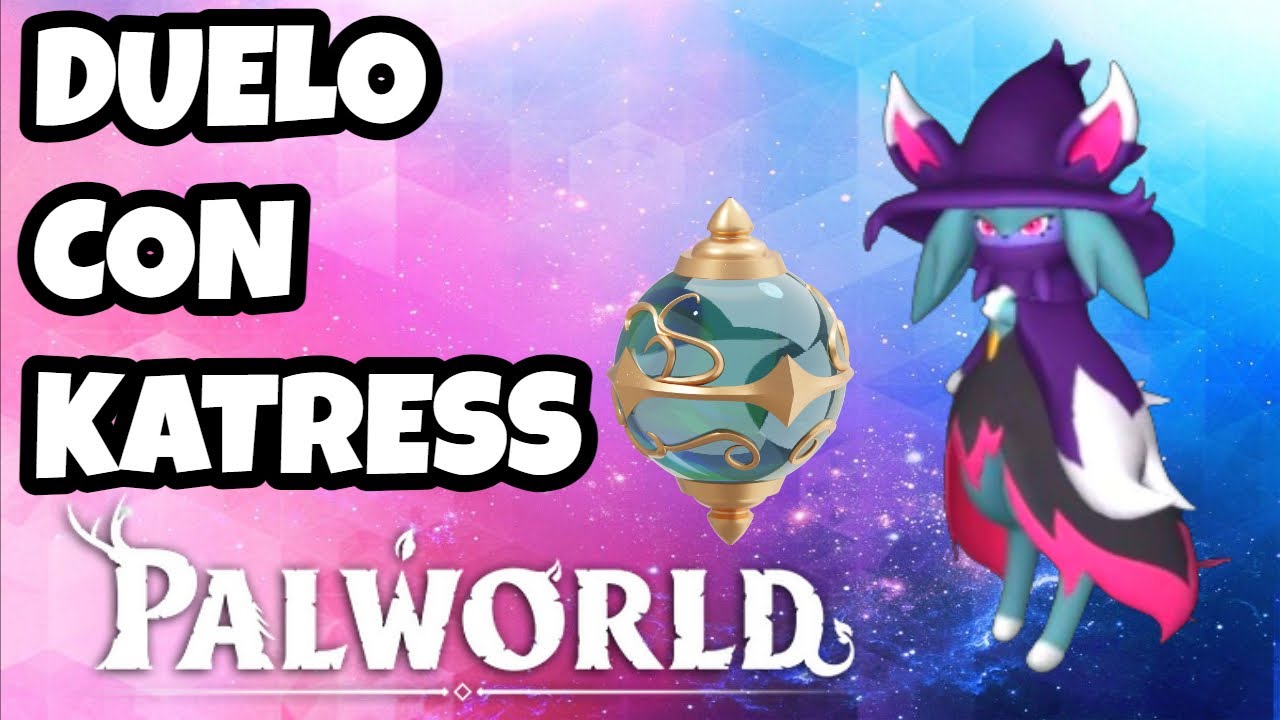 BATALLA y CAPTURA de KATRESS en PALWORLD | El Borru - YouTube