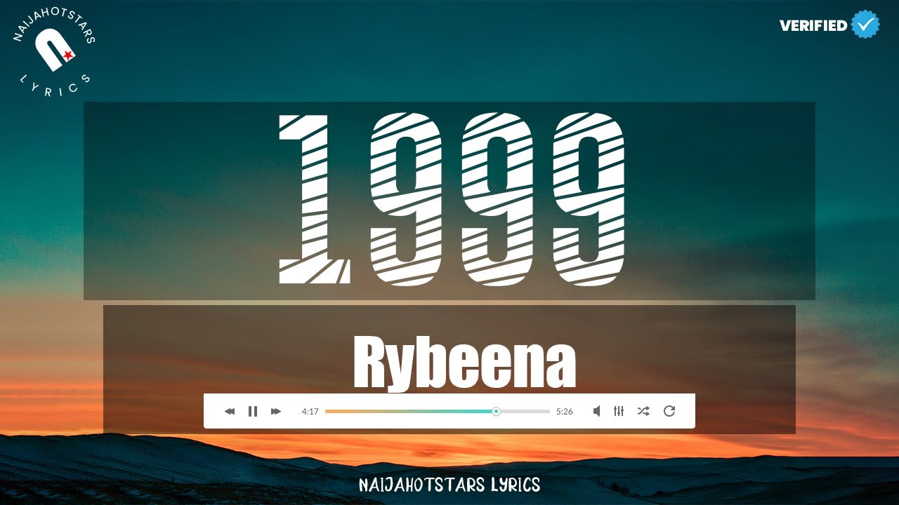 Rybeena - 1999 Lyrics (Official Video) - YouTube