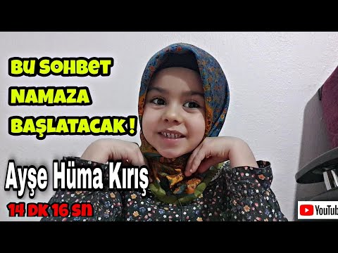 Ayşe Hüma'nın NAMAZ Sohbet videosunu mutlaka dinleyin !  Maşallah barekallah (14 dk 16 sn)