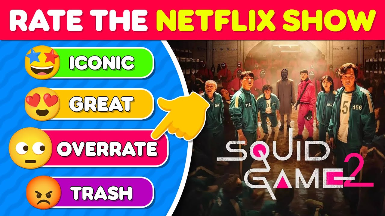 Rate The Netflix Show | Squid Game 2, Wednesday, One Piece...! #238 ...