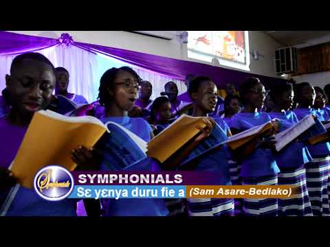 'Sε Yε NYA DURU FIE A' (Sam Asare Bediako)