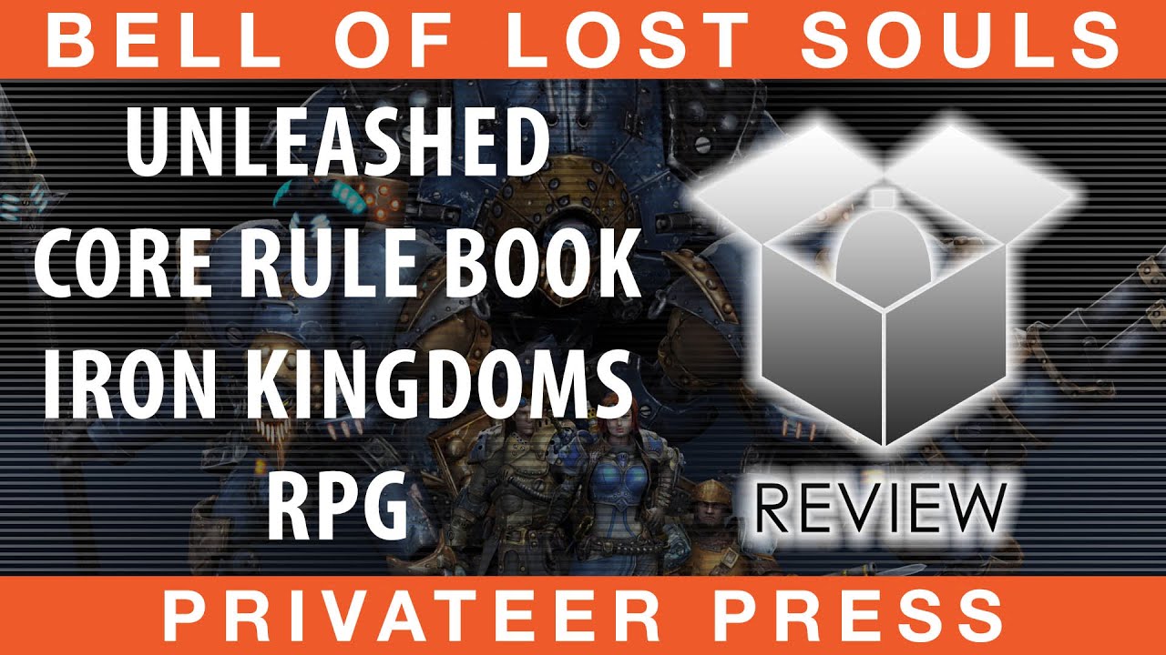 BoLS Review | Unleashed RPG | Privateer Press - YouTube