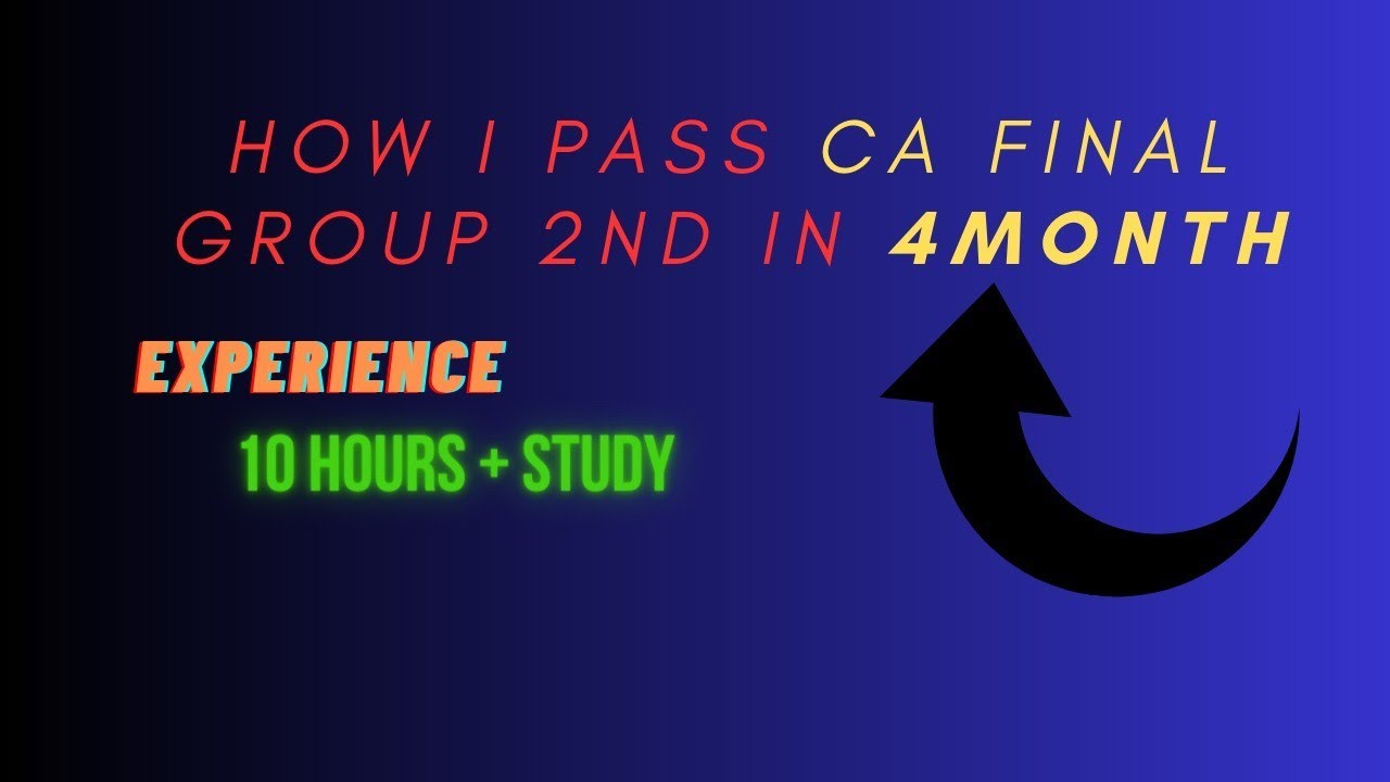 I PASSED CA FINAL Group 2 In 4 MONTHS: How I Did It! #caexam #cafinal ...