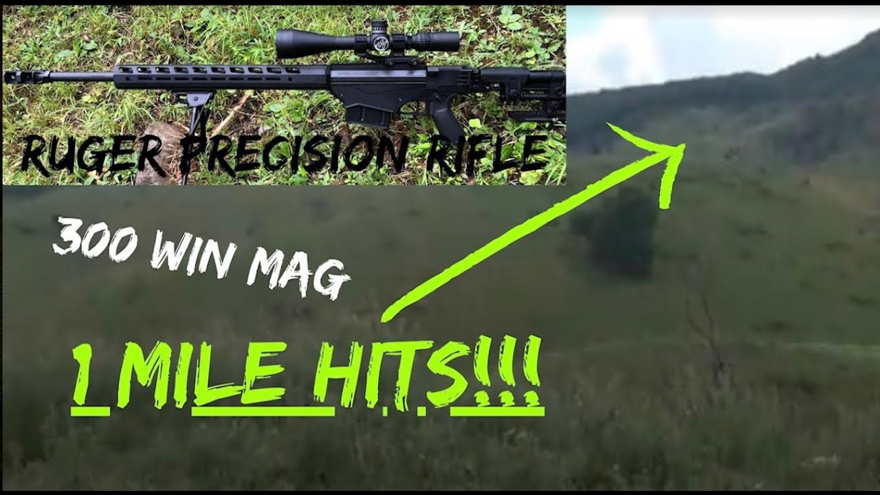 One Mile with RPR 300 Win Mag!!! Can the Ruger Precision Rifle slap ...