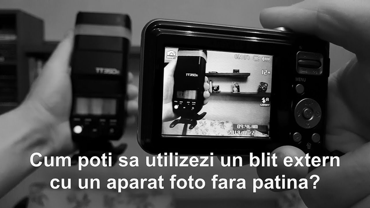 Cum poti sa utilizezi un blit extern cu un aparat foto ce nu are patina ...