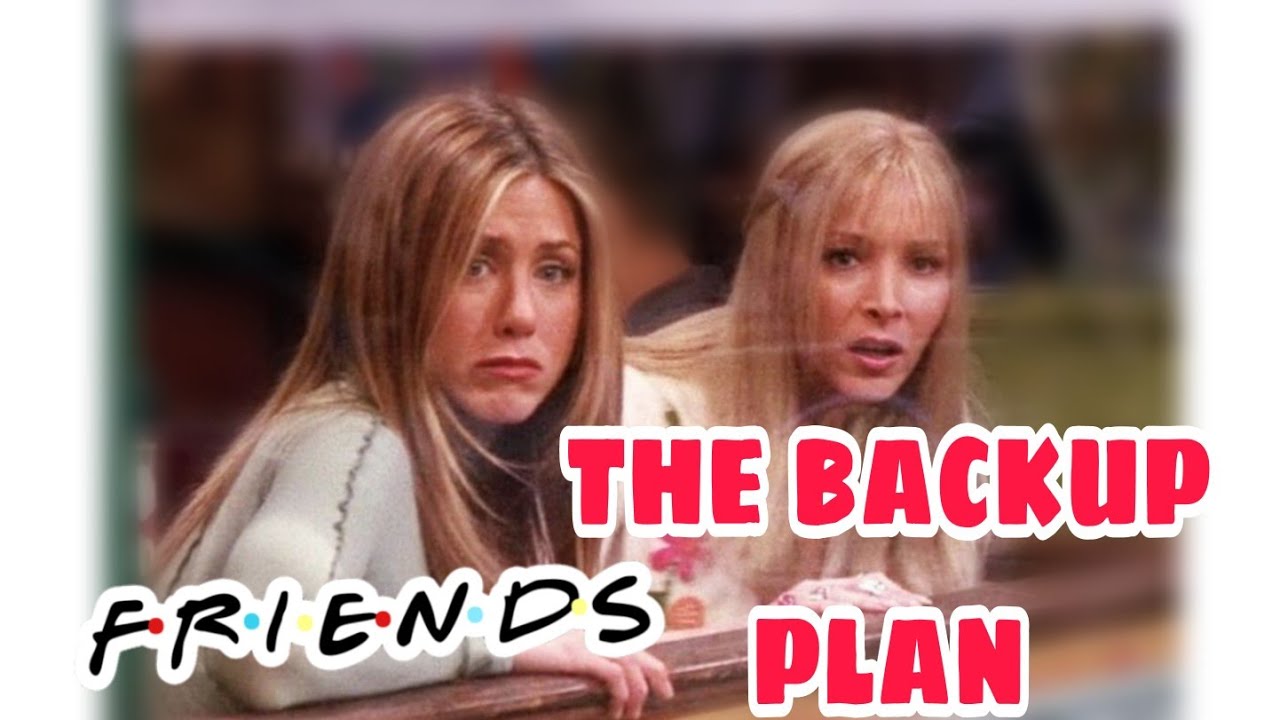 Friends : season 7 episode 1 | The backup plan | Rachel and phoebe's ...