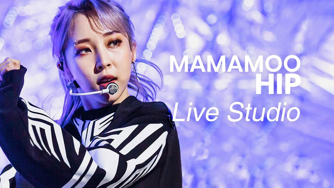 MAMAMOO - HIP [LIVE BAND STUDIO VERSION] - YouTube