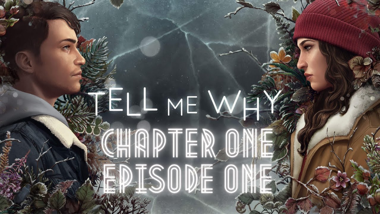 Tell Me Why Chapter 1 Episode 1 - YouTube