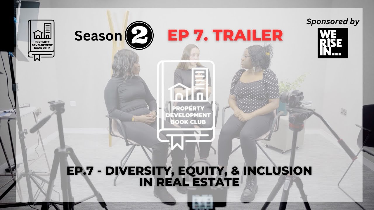 TRAILER: Ep7 S2 - Diversity, Equity, & Inclusion in Real Estate - YouTube